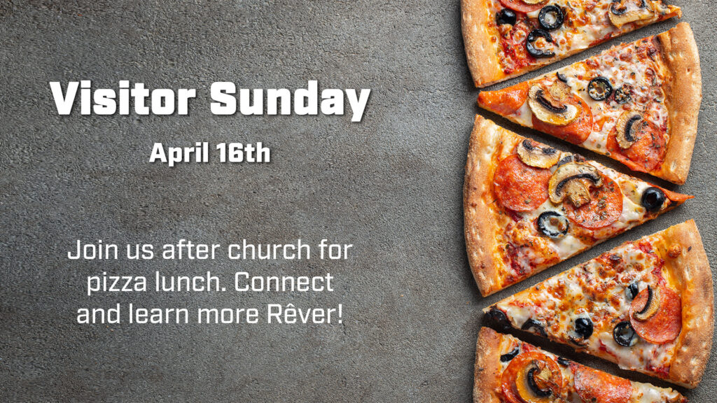Visitor’s Sunday – Rêver Church