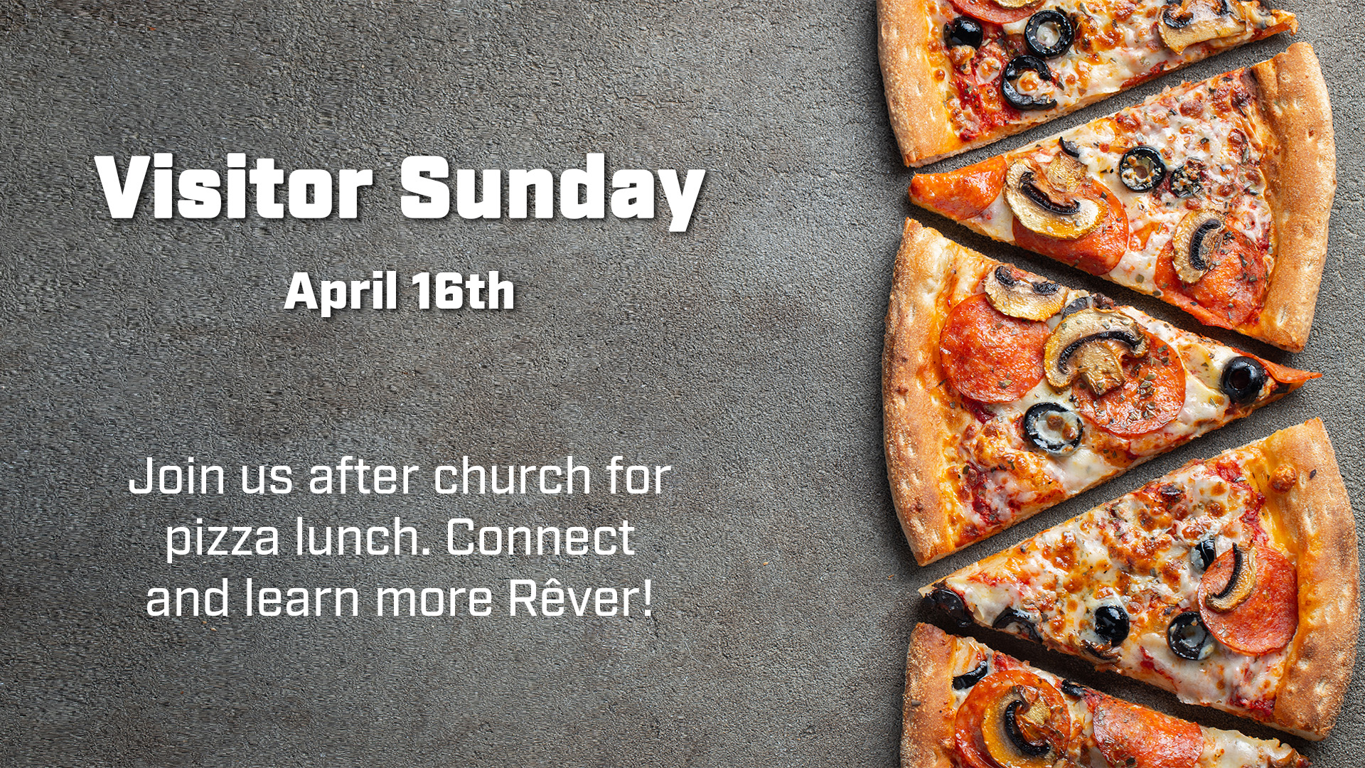 Visitor’s Sunday – Rêver Church